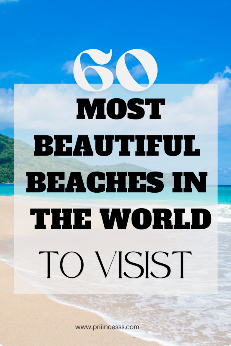 Travel: Top 60 Most Beautiful Beaches in the World